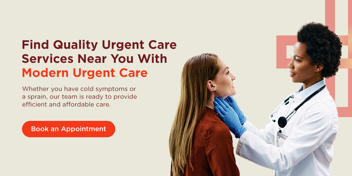 What to Look for in a Local Urgent Care - Modern Urgent Care